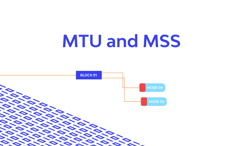 What are MTU and MSS